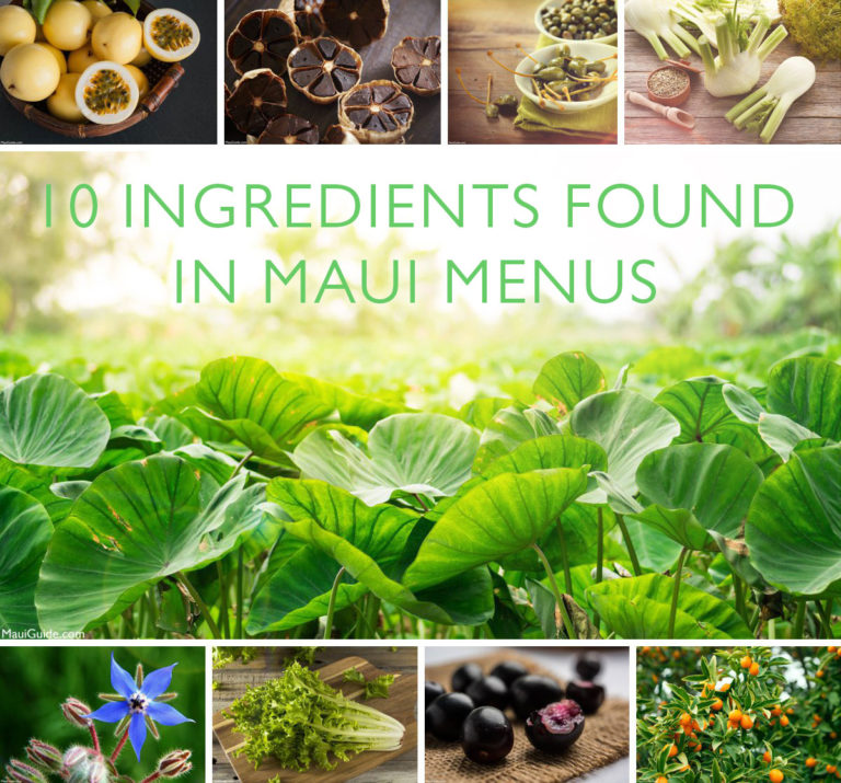 10 Ingredients Found on Maui Menus - Maui Guide